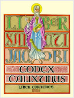 La senda de las estrellas: Codex Calixtinus - El libro de los peregrinos